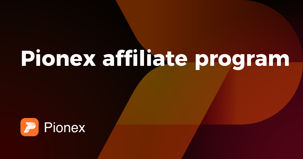 Pionex Affiliate Program - Pionex Trading Bot